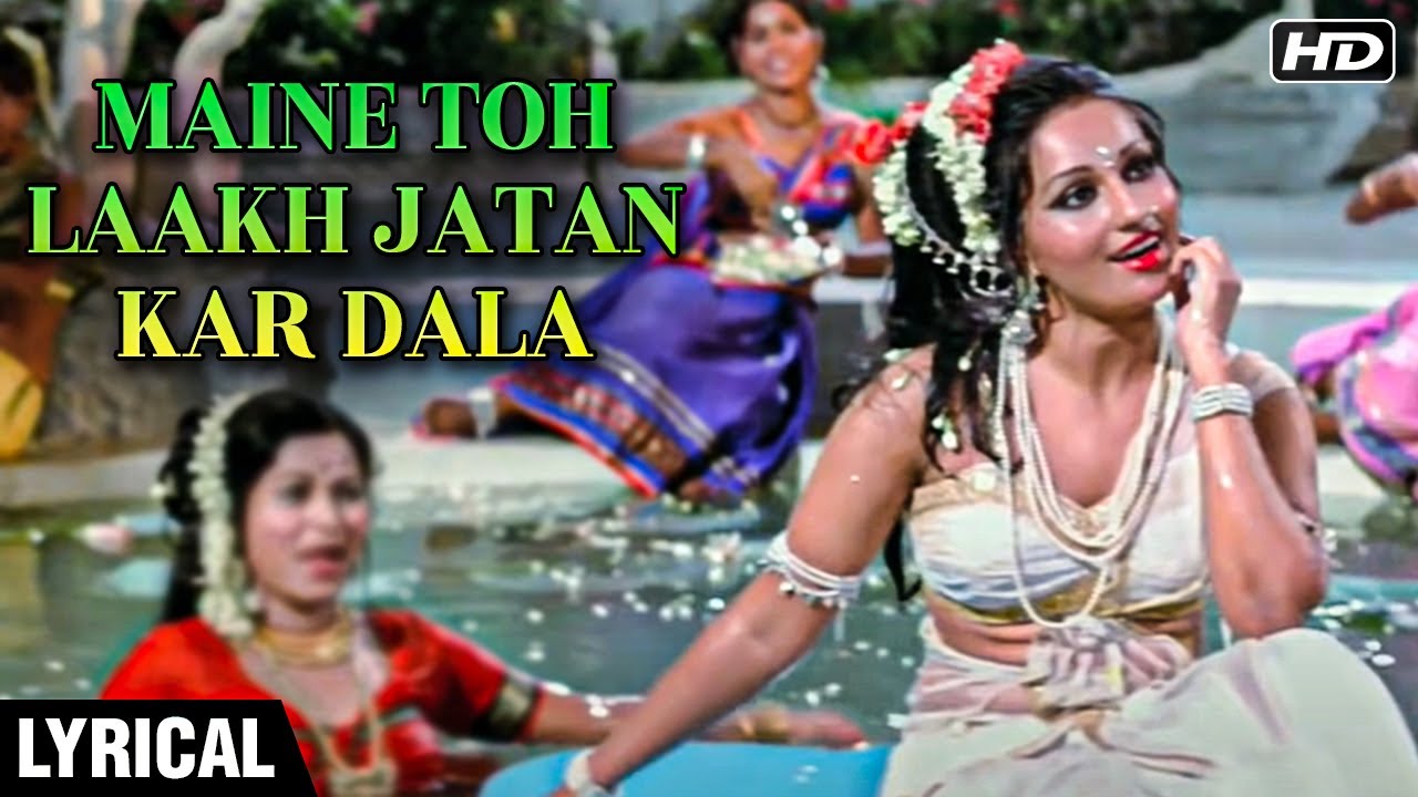 Maine Toh Laakh Jatan Kar Dala - Lyrics | Lata Mangeshkar | Usha ...