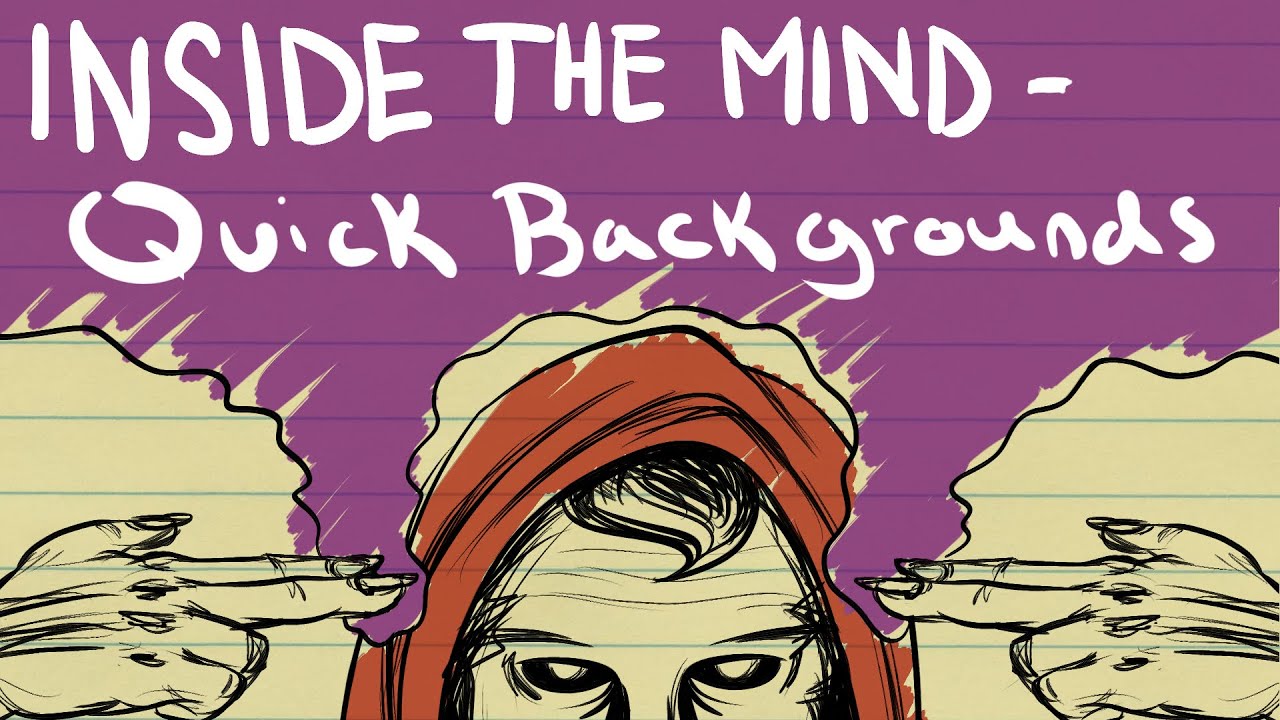 Inside The Mind - Quick Background Outline - YouTube