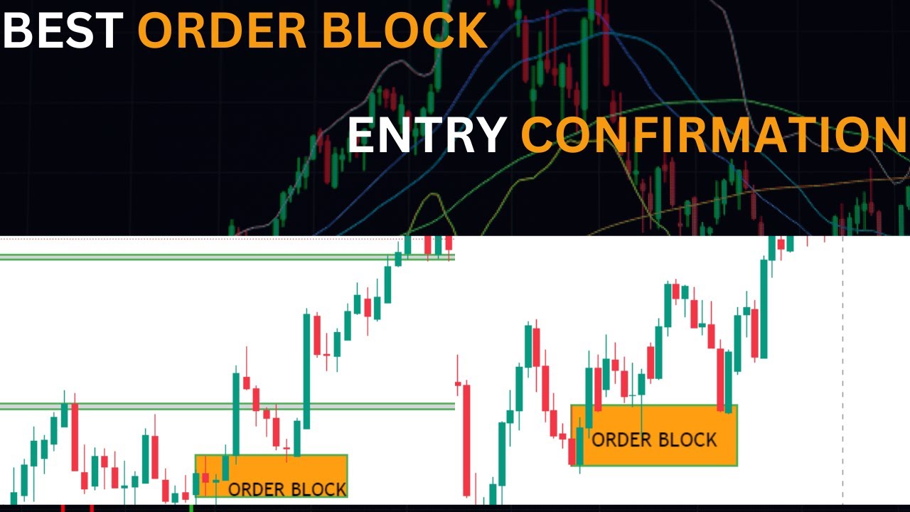 BEST ORDER BLOCK ENTRY CONFIRMATION - YouTube