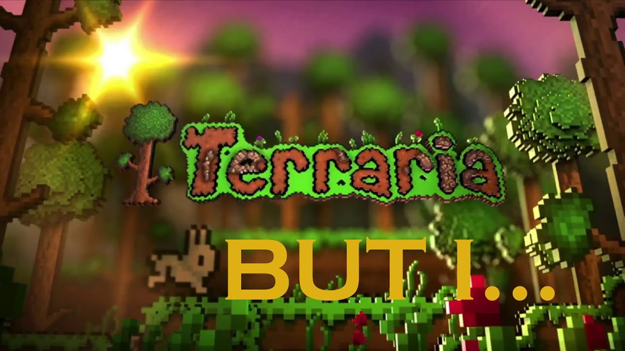 Terraria BUT I... - YouTube