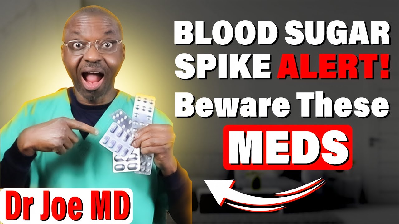 Top 5 Medications That Raise Your Blood Sugar - Beware of the Spikers ...