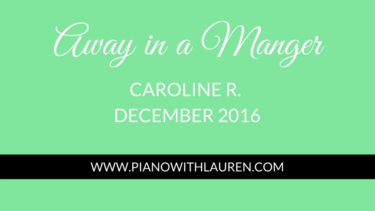 Away in a Manger - Caroline R - YouTube