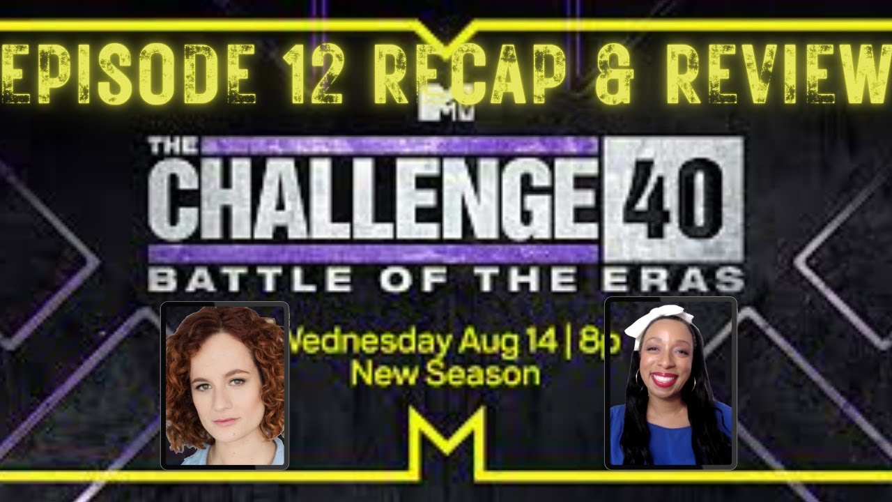 MTV The Challenge Season 40: Battle of the Eras Full Episode 12 "The ...