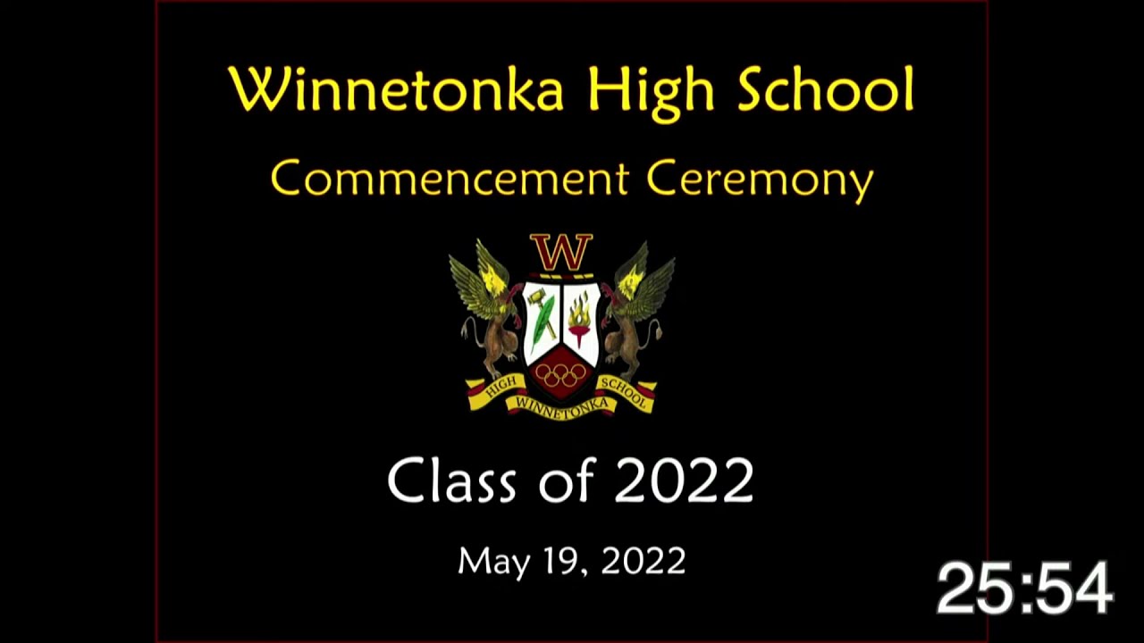 Winnetonka High School 2022 Graduation Live Stream May 19th - YouTube