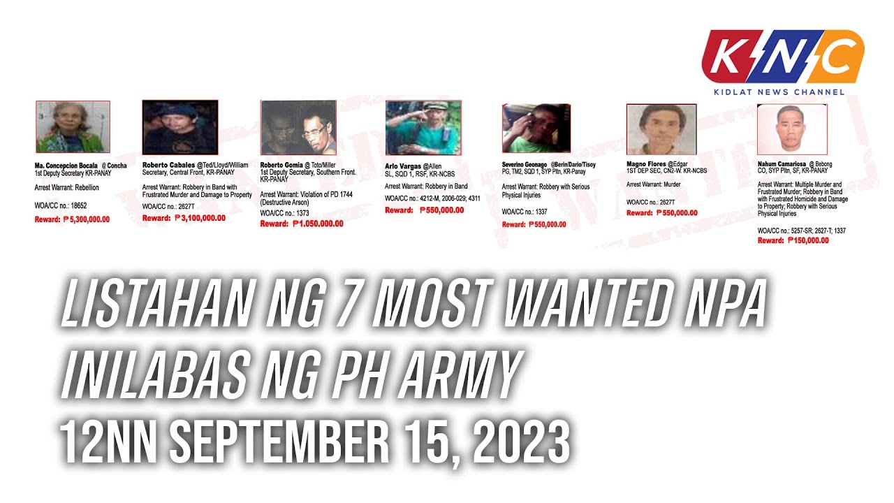 Listahan ng 7 Most Wanted NPA Inilabas ng PH Army | Kidlat News Update ...