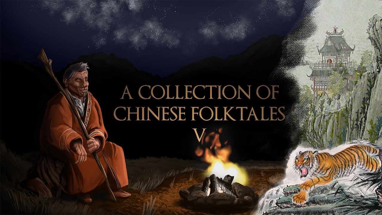 Folklore - A Collection of Chinese Folktales V - YouTube