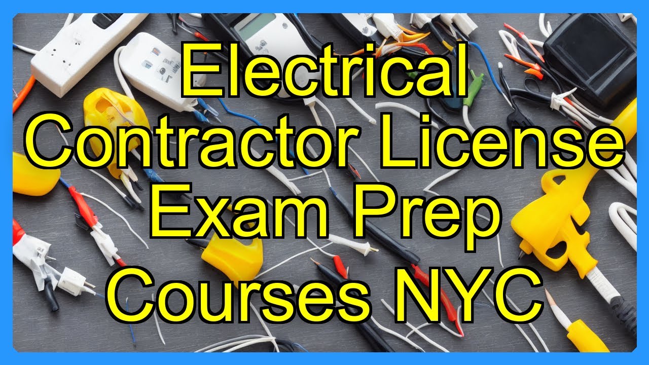 Electrical Contractor License Exam Prep Courses NYC - YouTube