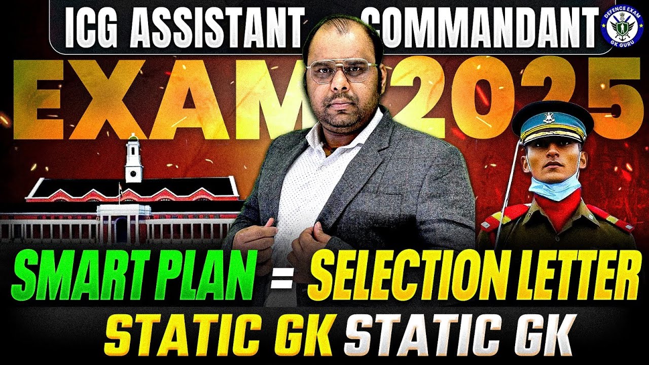 ICG Assistant Commandant 2025 | CGCAT Static GK & GA MCQs | Most ...