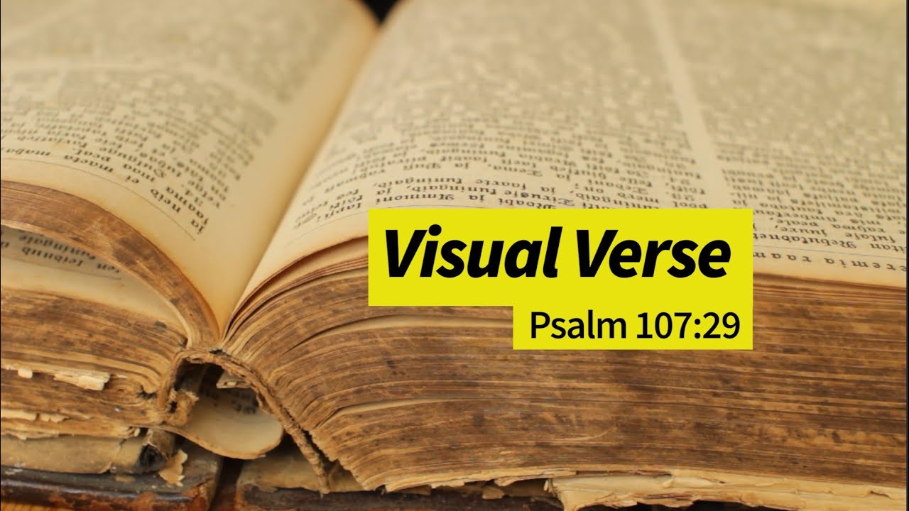 Visual Verse - Psalm 107:29 - YouTube
