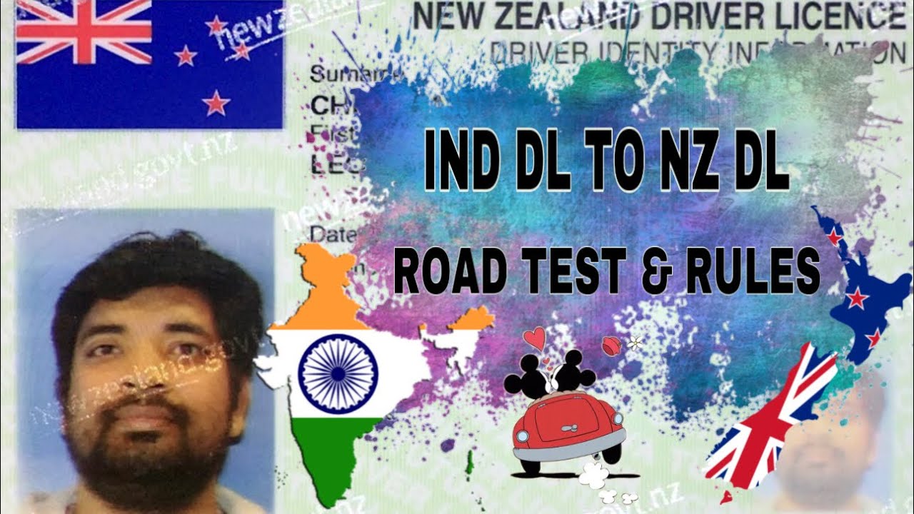 NEW ZEALAND DRIVING LICENSE | ROAD TEST AND RULES | HOW TO CONVERT IND ...
