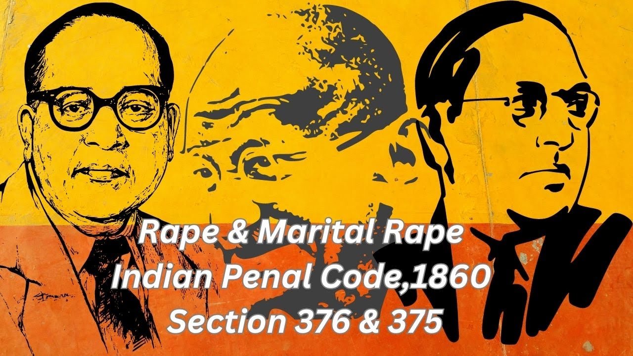 IPC ,1860- RAPE & MARITAL RAPE & CASES #court #law #case #debates # ...
