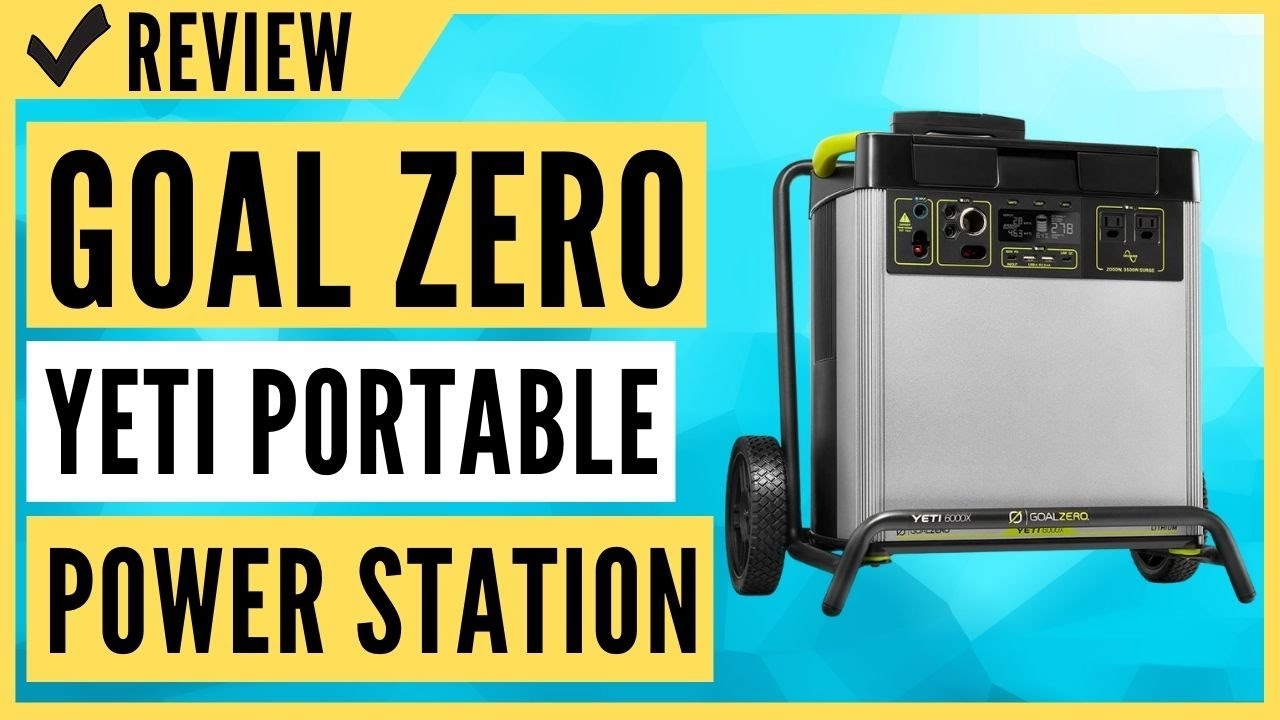 Goal Zero Yeti 6000X Portable Power Station Review - YouTube