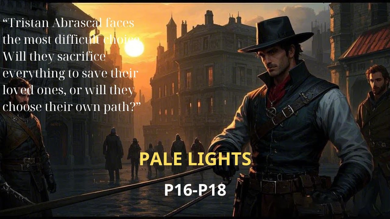 PALE LIGHTS P16-P18 - YouTube
