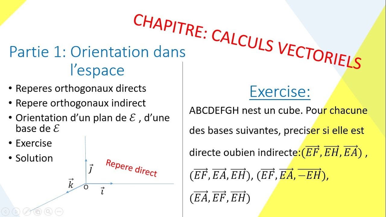 Introduction au calcul #vectoriel avec repères orthogonaux directs et ...