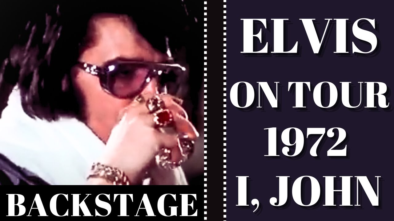👑👑💋ELVIS ON TOUR *1972* BACKSTAGE "I, JOHN" *COLOR ENHANCED*👑👑💋#elvis # ...