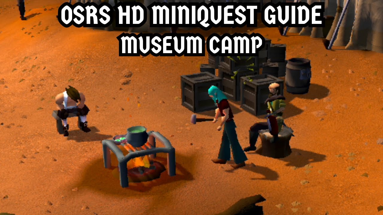[OSRS HD Miniquest Guide] Museum Camp - YouTube
