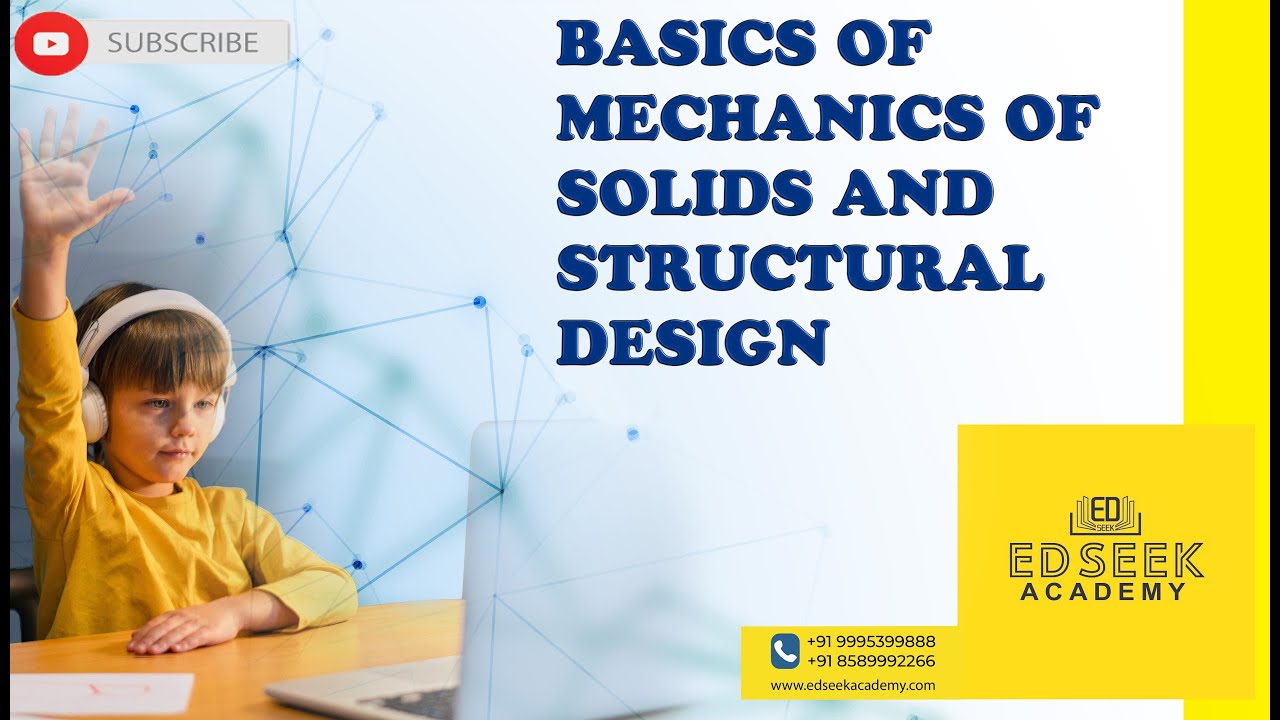 BASICS OF MECHANICS OF SOLIDS AND STRUCTURAL DESIGN/EDSEEK ACADEMY ...