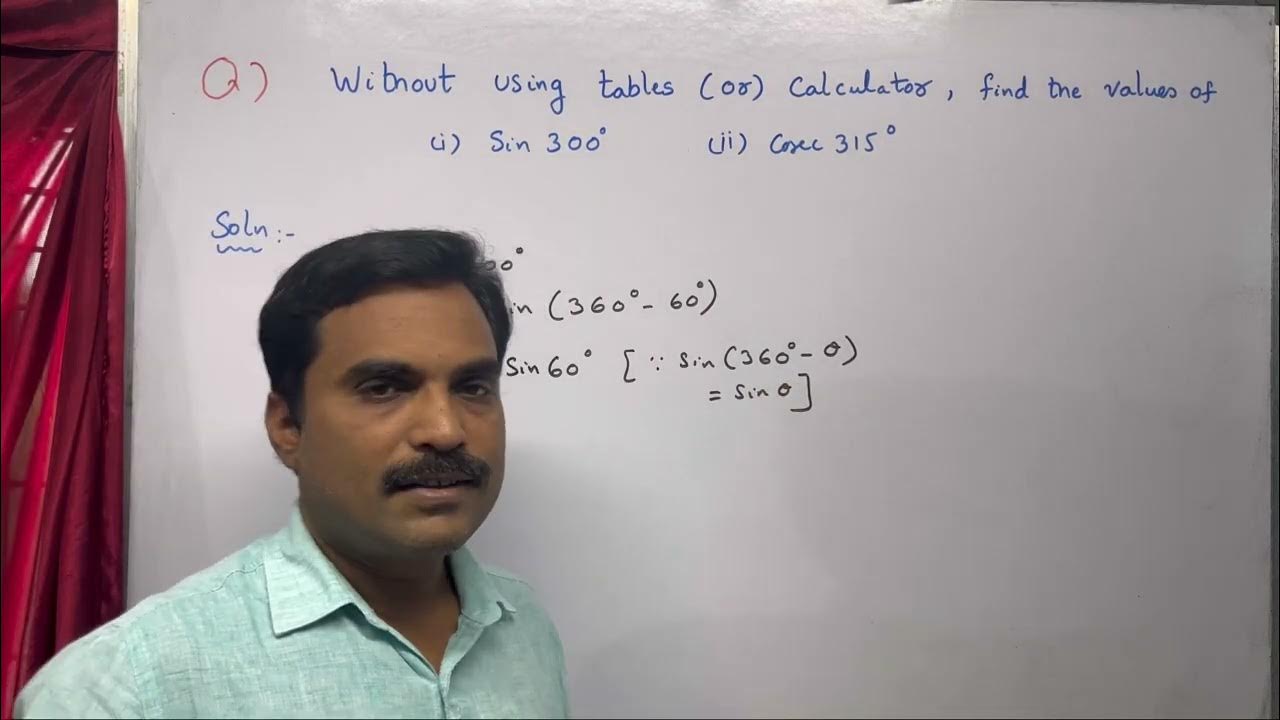 Without using tables (or) calculator, find the values of i) sin 300 and ii) cosec 315 - YouTube