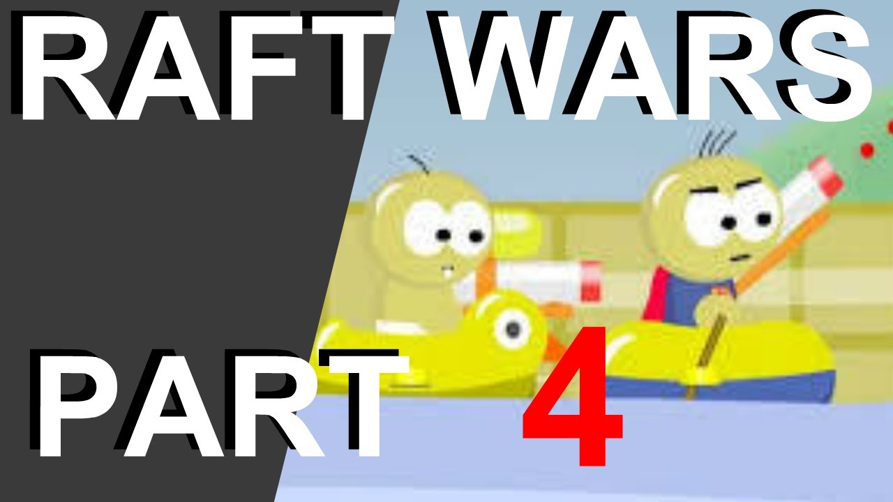 Raft Wars 4 - YouTube
