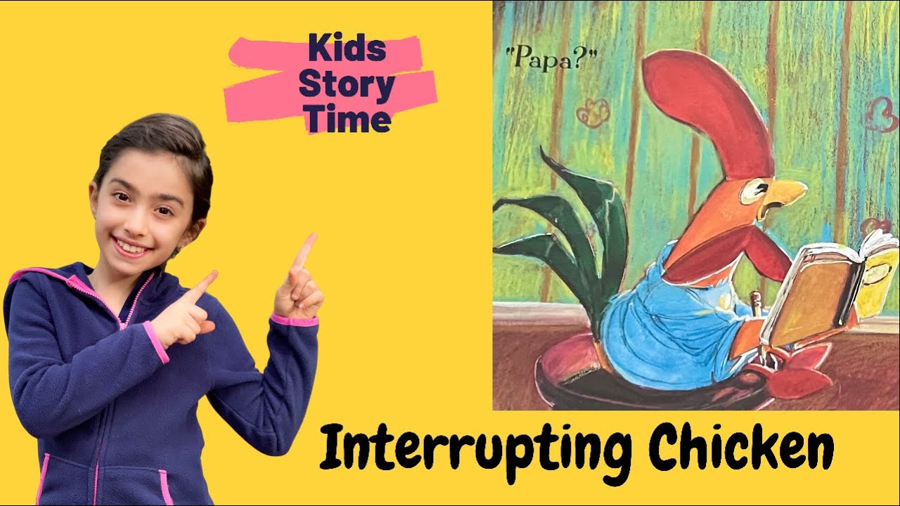 🐥🐥 "Interrupting Chicken", Kid Reads Story by Tara Moayedi, Kid Story ...