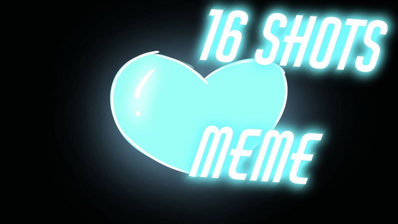 16 SHOTS- MEME ESPECIAL DE 300 - YouTube