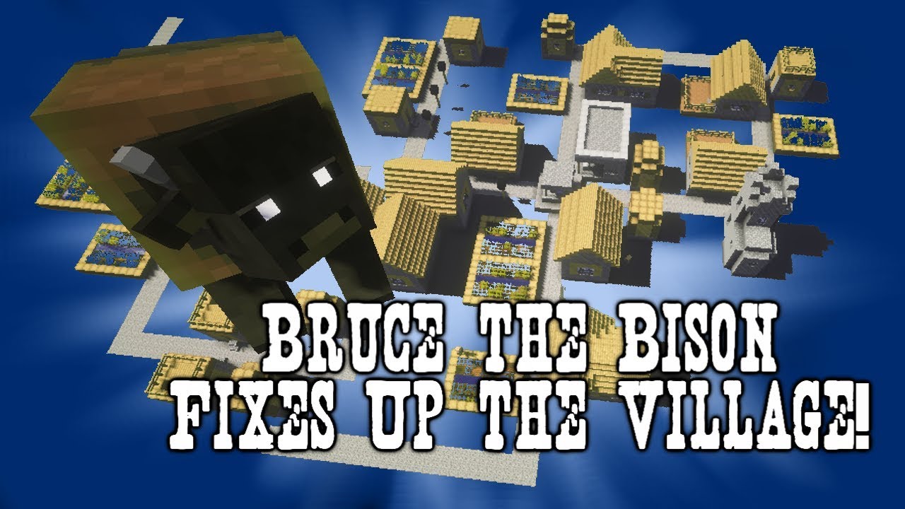 Bruce the Bison Fixes Up the Village! | Minecraft Bison Machinima - YouTube