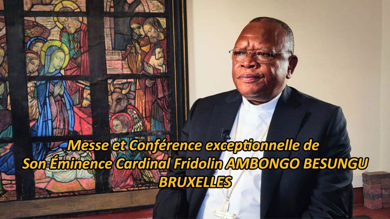 Cardinal Ambongo à Bruxelles : Synode, RDC, Vatican, jeunesse. Vidéo de ...