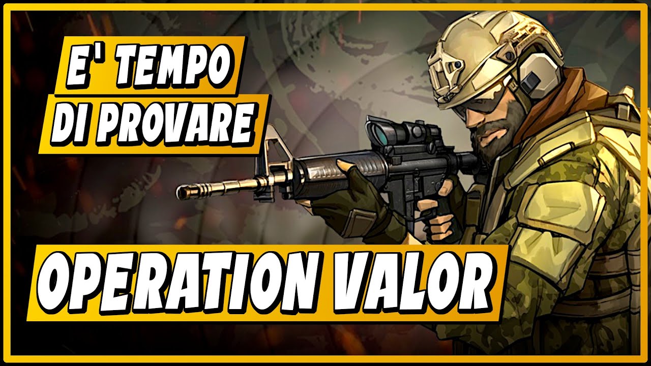 E' tempo di provare: OPERATION VALOR - Gameplay [ITA] - YouTube