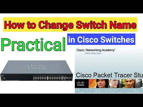 How to change switch name in Cisco switches? CCNA Practical part 3 ...