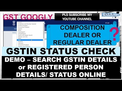 GSTIN NUMBER - DEMO CHECK ONLINE, COMPOSITION DEALER or NORMAL DEALER ...