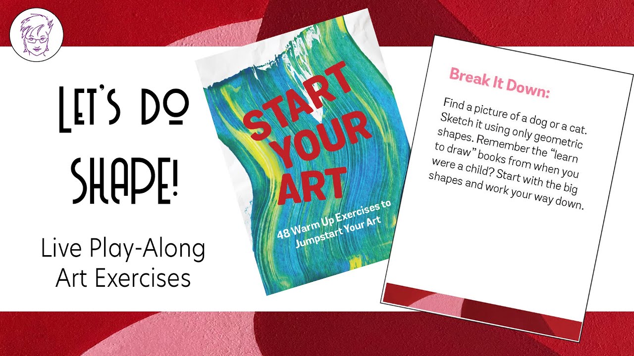 How to Jump Start Your Art, shape exercises that anyone can do, Break ...