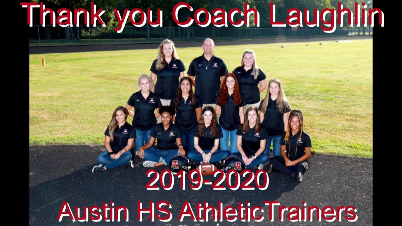 2019-20 Austin High School Athletic Trainers (Varsity Football Taping ...