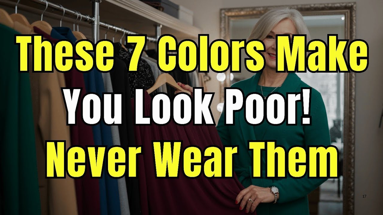 These 7 Colors That Make You Look Poor! Never Wear Them - YouTube