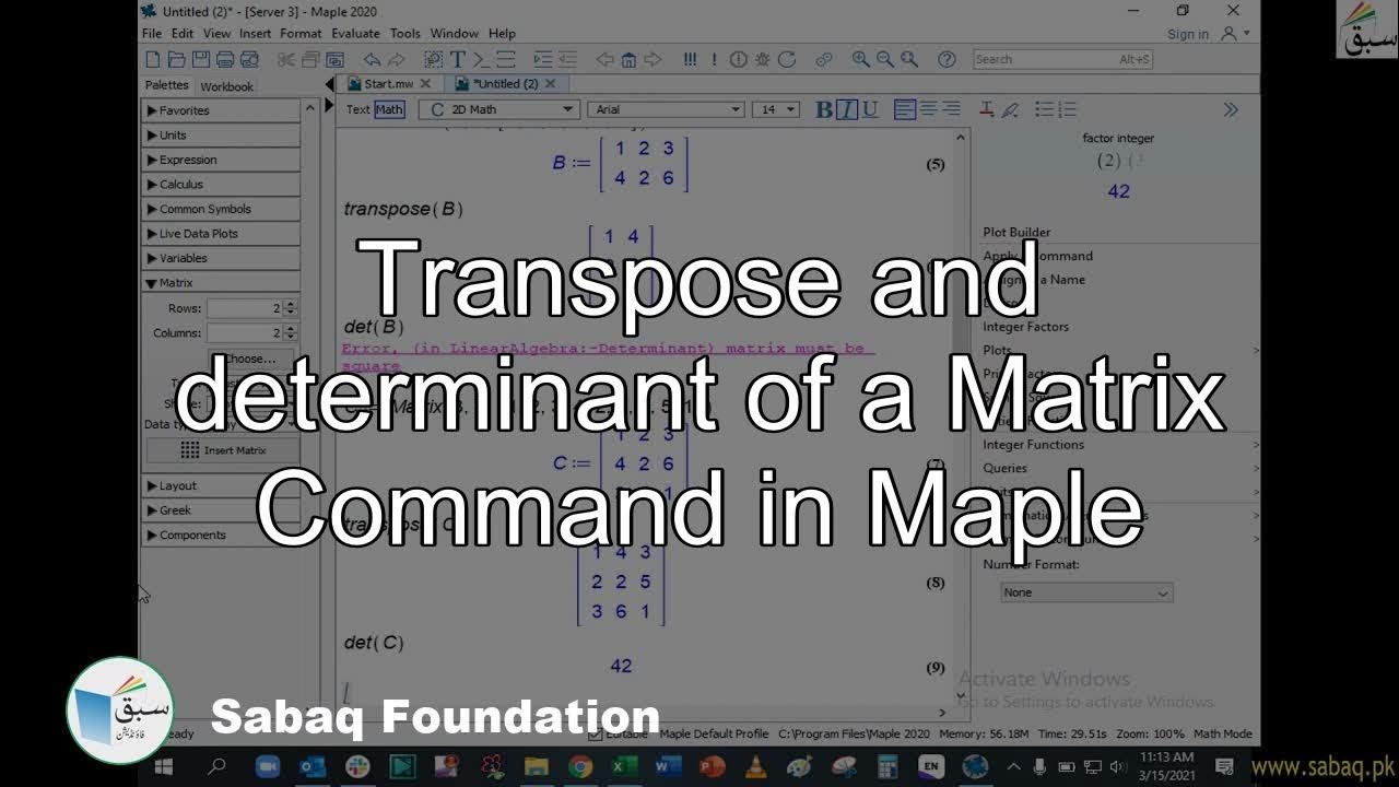 Transpose and determinant of a Matrix Command in Maple, Math Lecture | Sabaq.pk | - YouTube