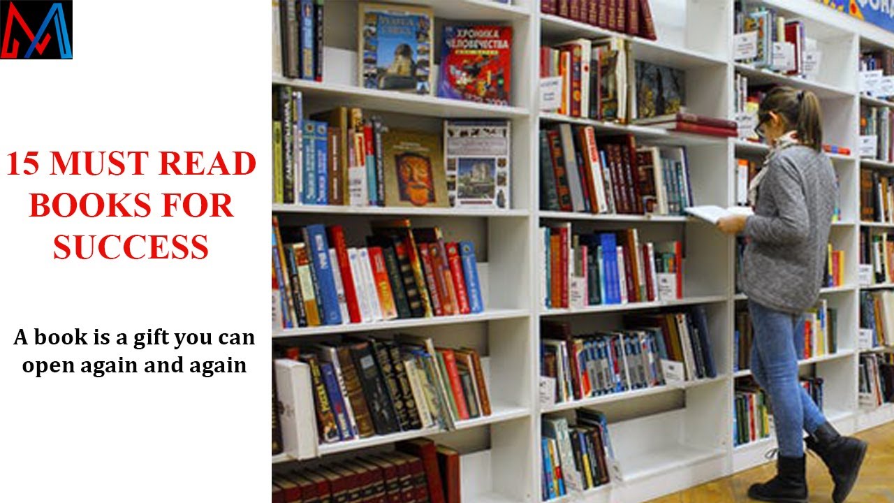 15 MUST READ BOOKS FOR SUCCESS YouTube 15-must-read-books-for-success-youtube