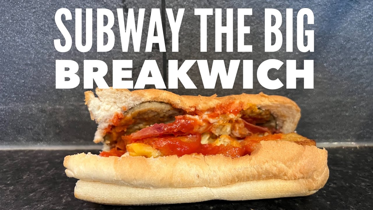Subway The Big Breakwich Sub Review - YouTube
