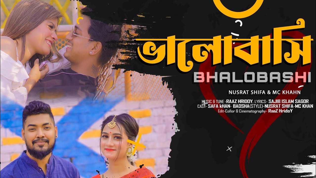 Bhalobashi | ভালোবাসি | Safa Khan | Badsha | Nusrat Shifa | MC Khan ...
