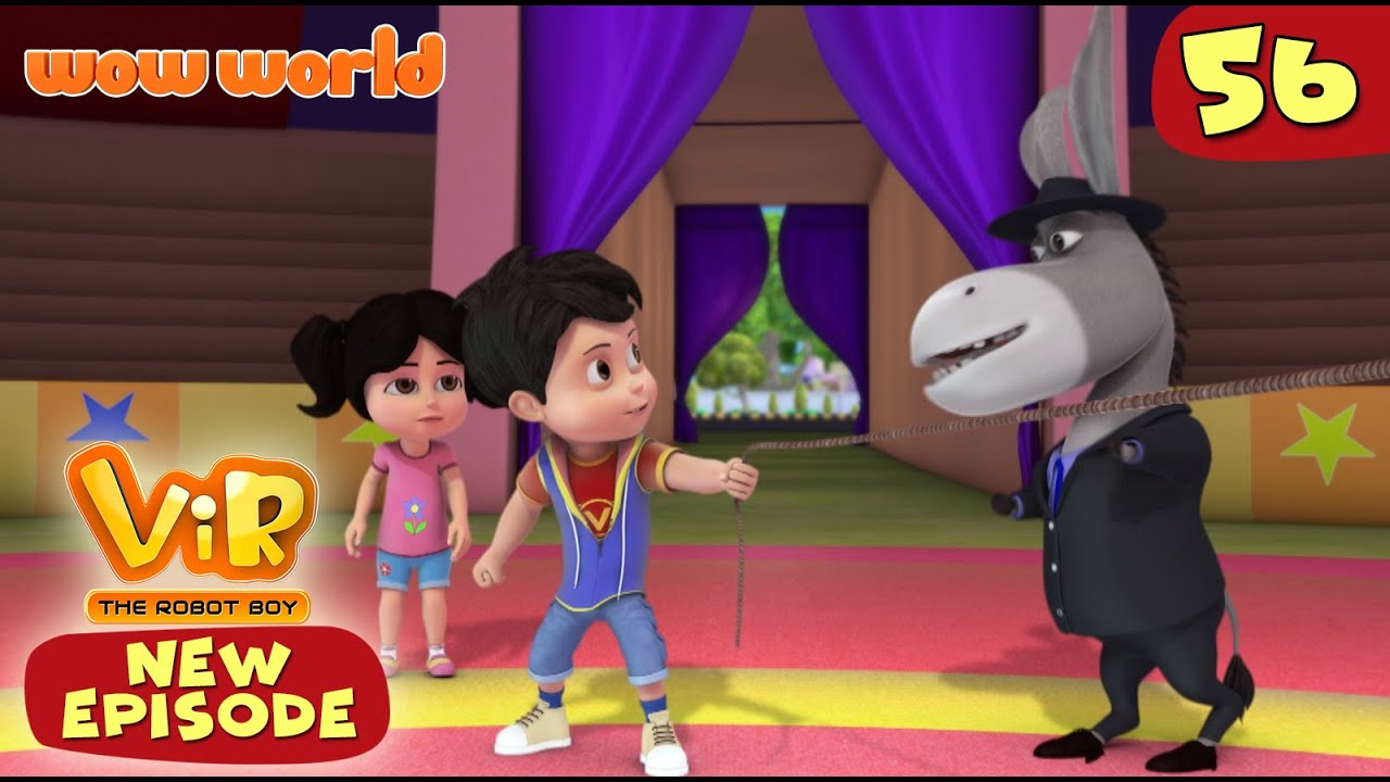 Vir The Robot Boy | Chulbul in circus | Cartoons for kids | Wow World ...