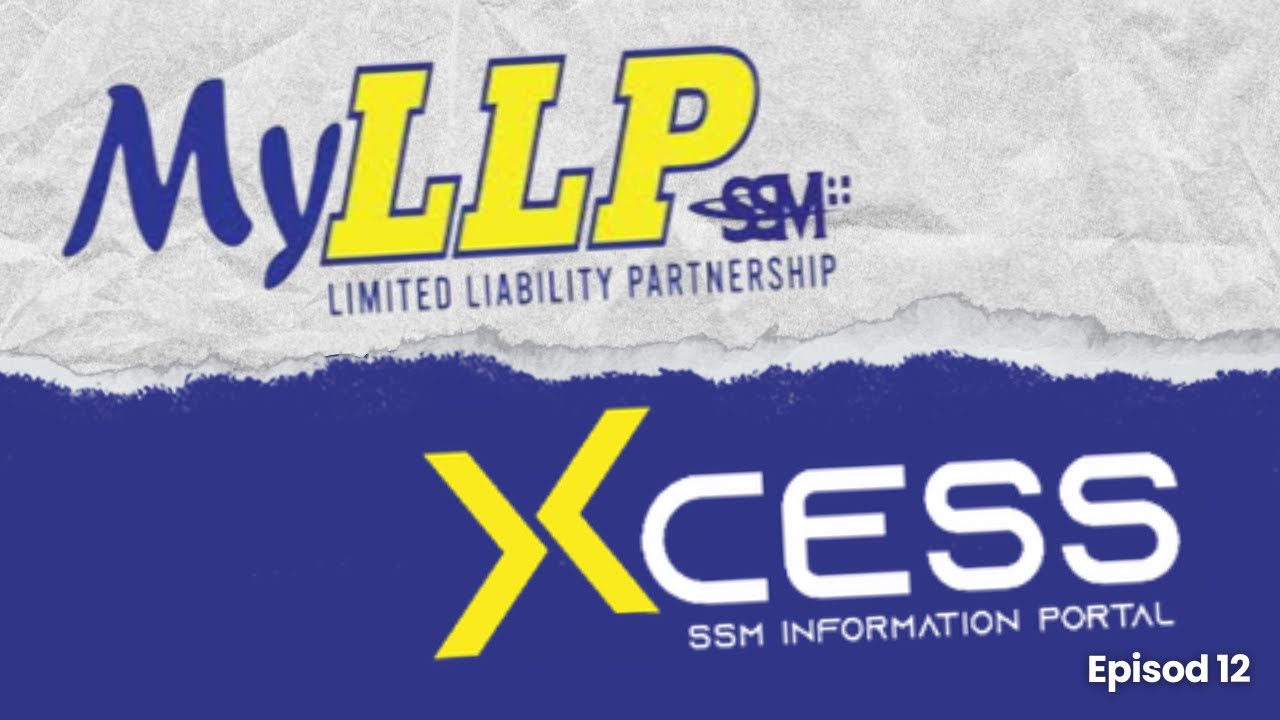 Portal MyLLP Dan XCESS Perkongsian Liabiliti Terhad PLT - YouTube