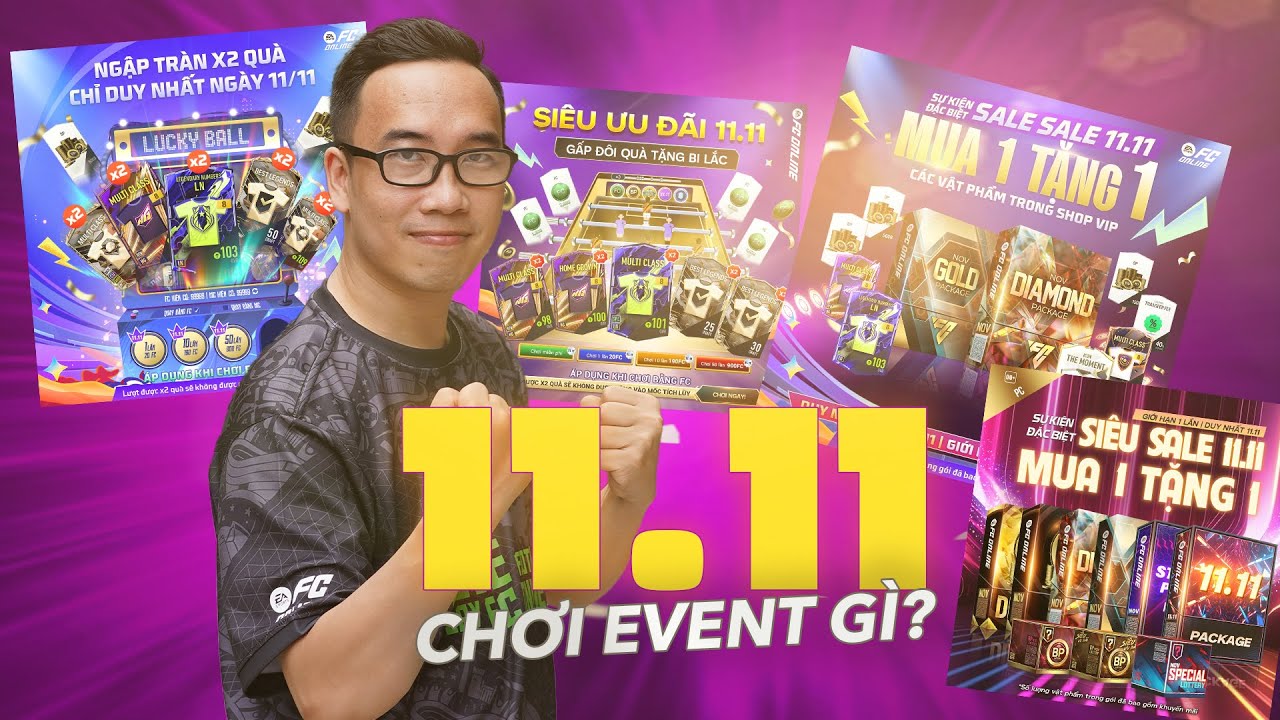 Event săn 'seo' 11-11 có gì và nên đầu tư sự kiện nào | Sự kiện FC ...