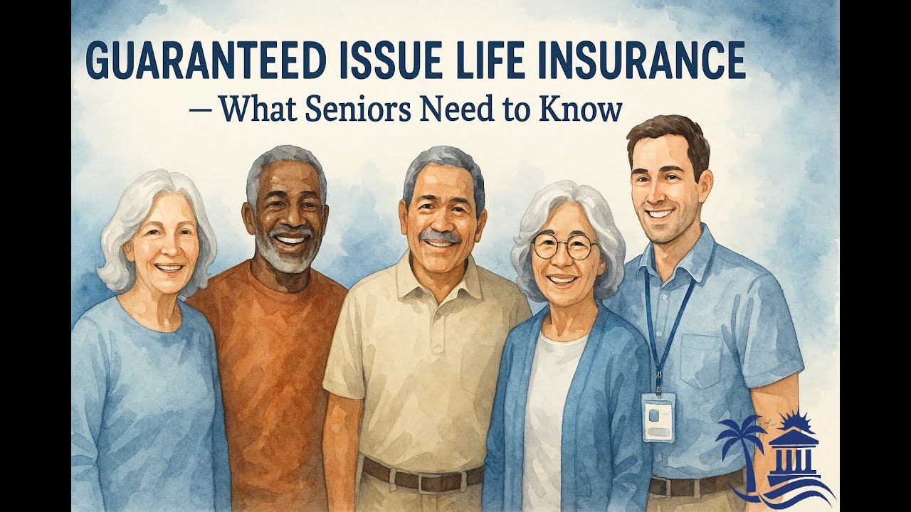 Guaranteed Issue Life Insurance Explained — Who Really Needs It? - YouTube
