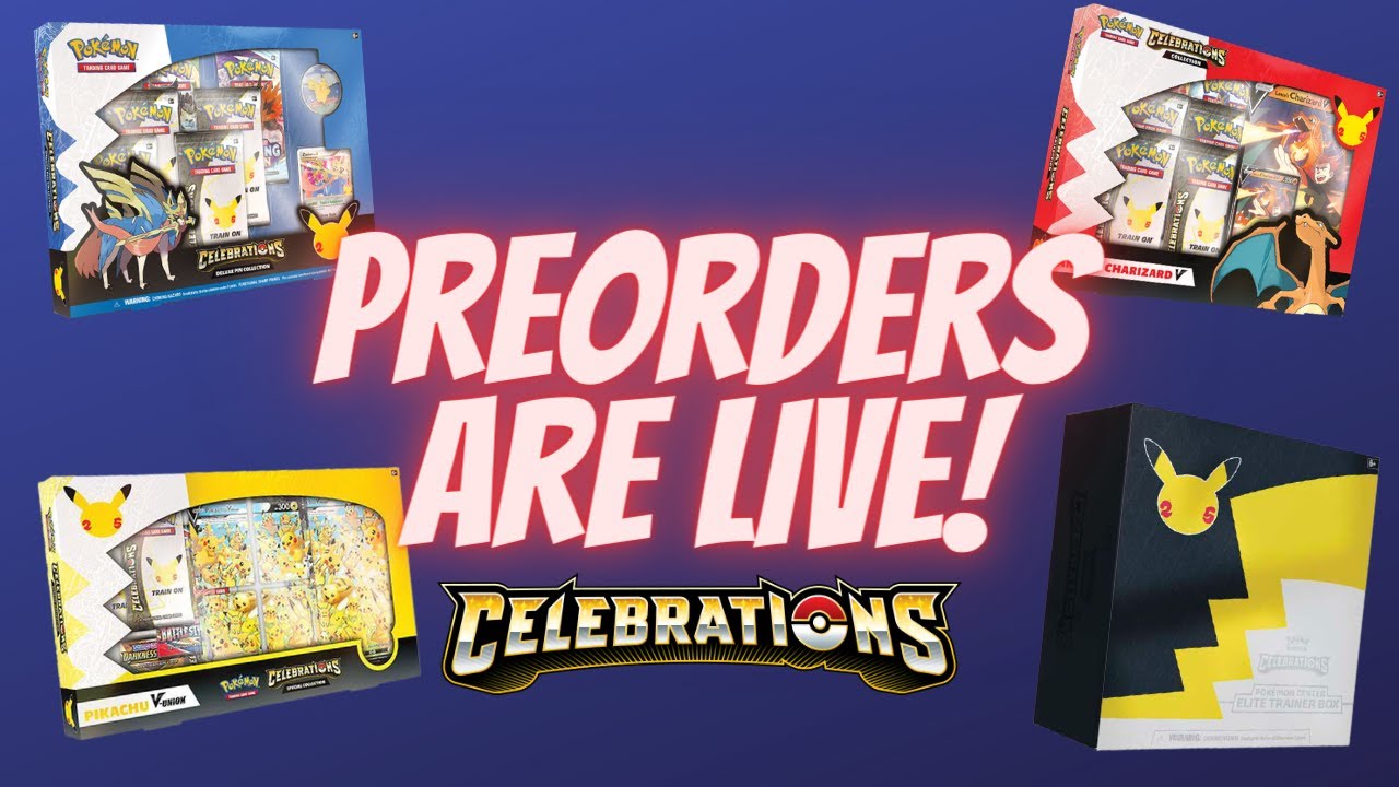 Pokemon Celebrations Preorders At GameStop And Pokemon Center Have Gone ...