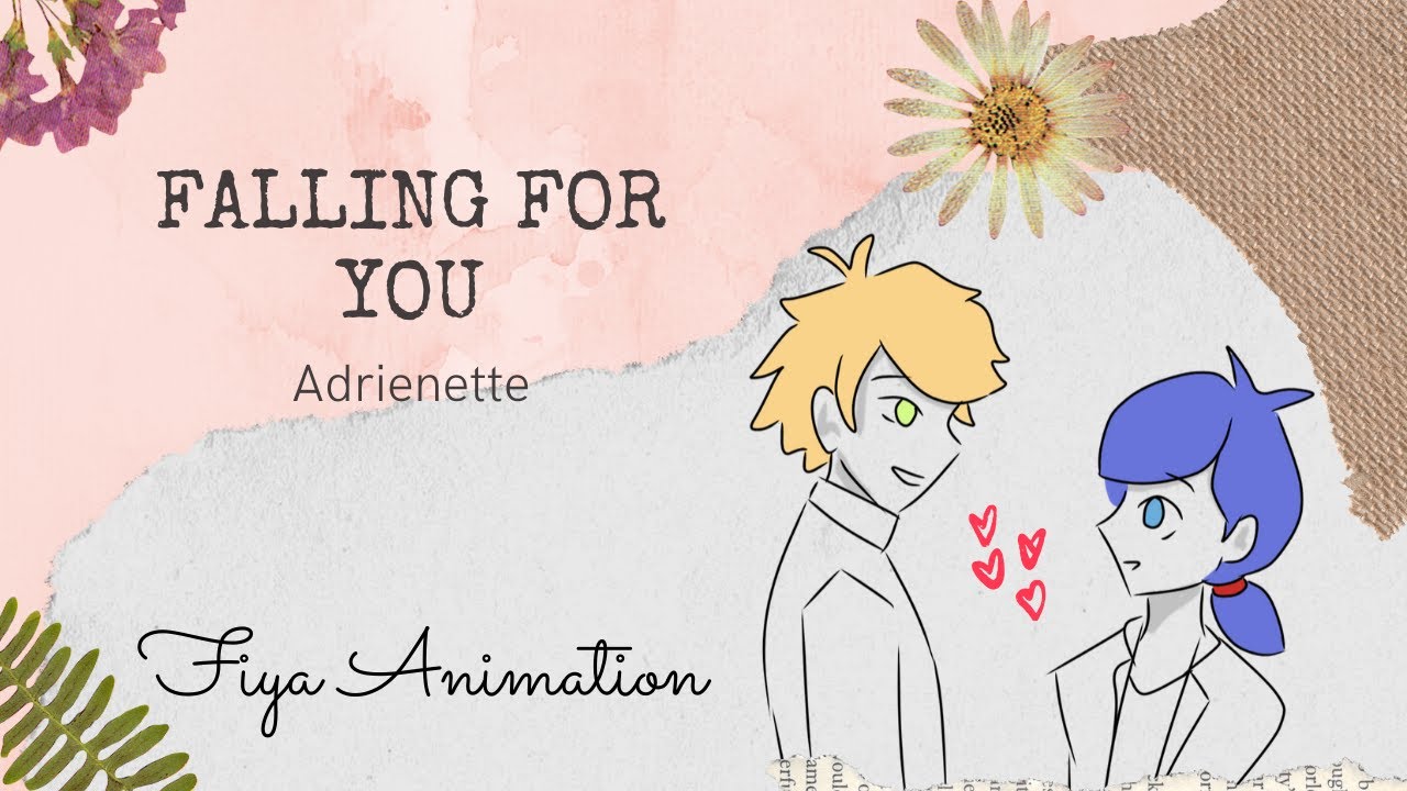 Falling For You - Adrienette (Animatic) | Fiya Animation - YouTube