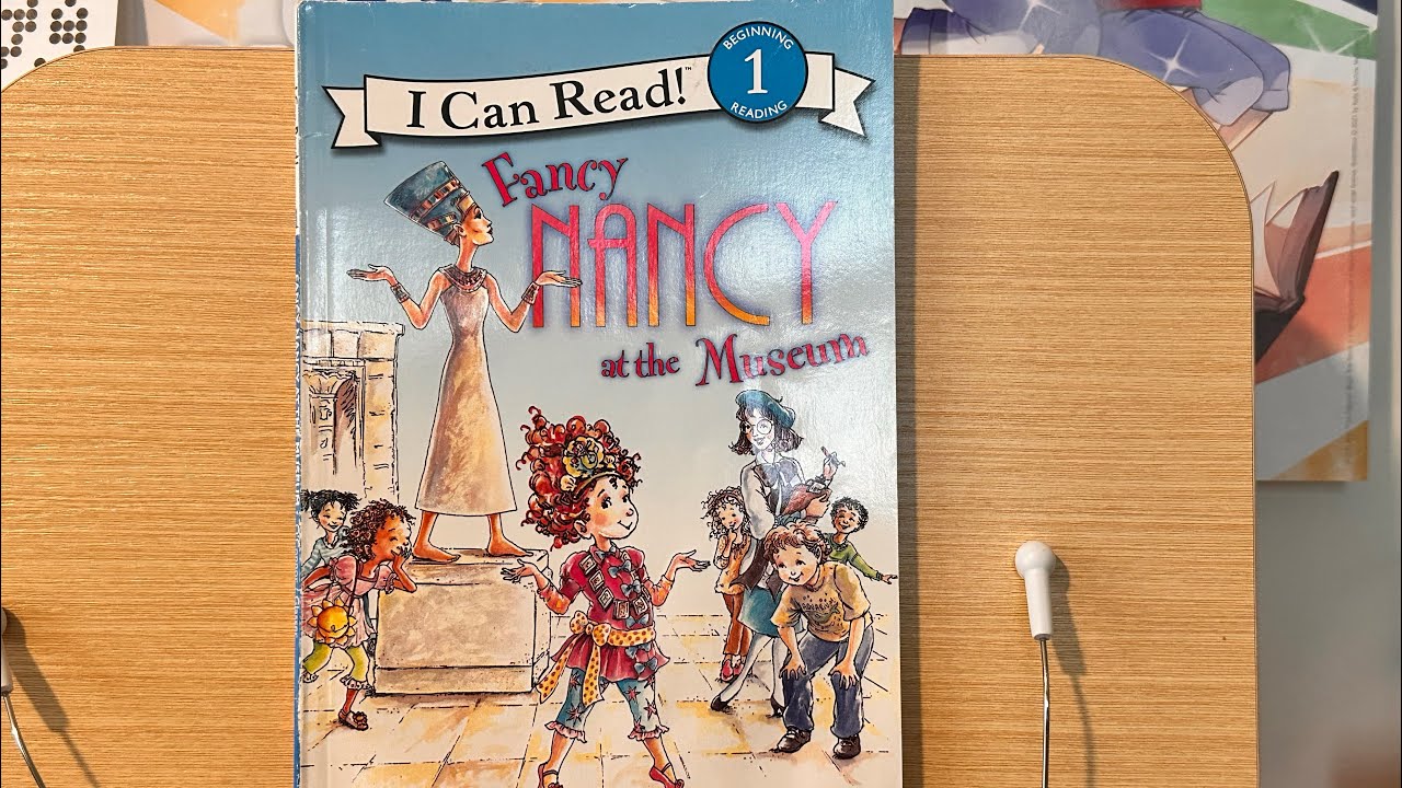 Fancy Nancy and the Museum w/ @StoryTimeMommaClay - YouTube