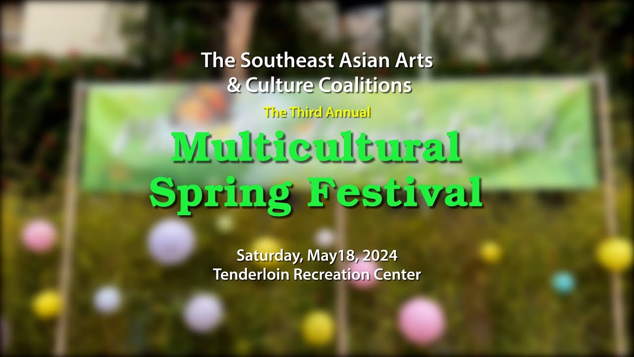 San Francisco: Multicultural Spring Festival 2024 - YouTube