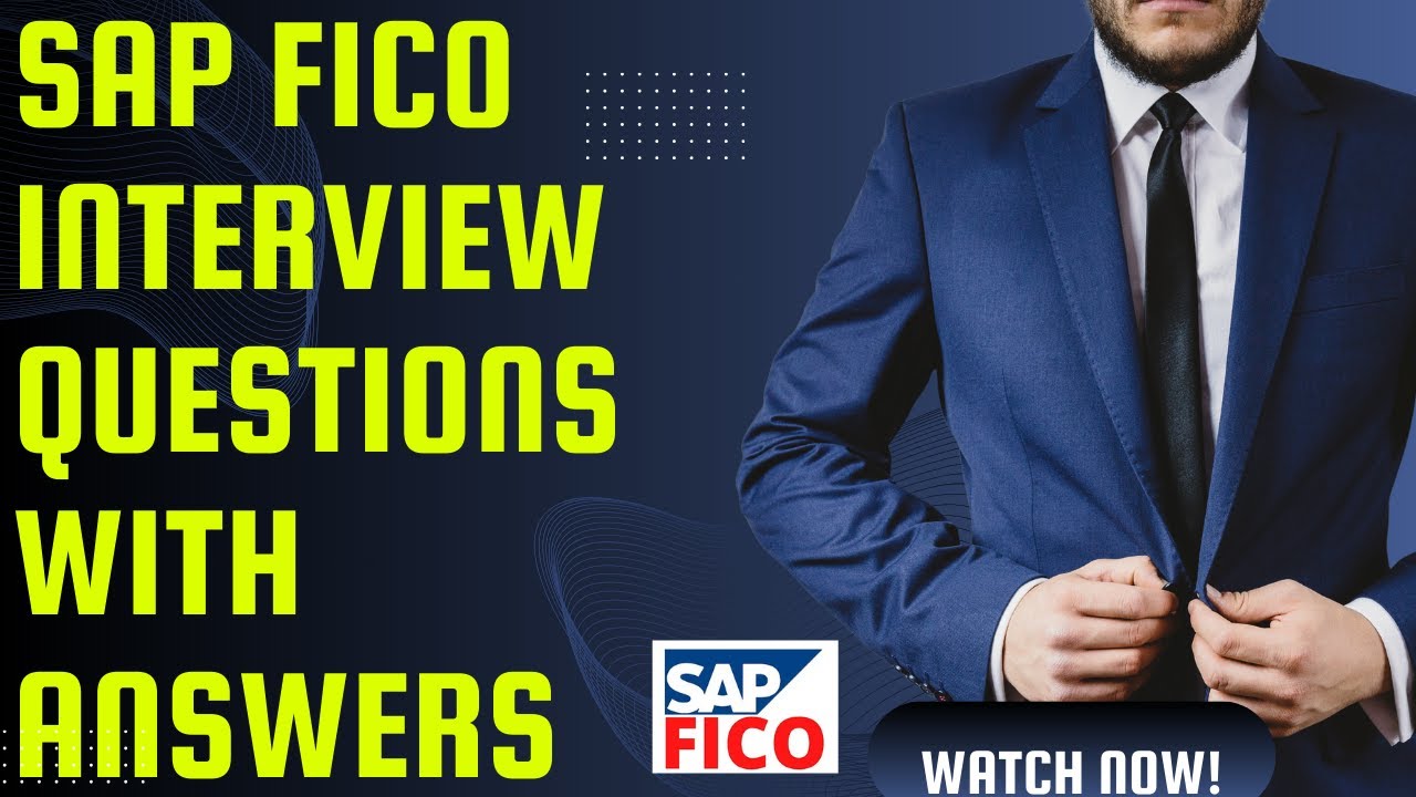 SAP FICO INTERVIEW QUESTIONS WITH ANSWERS - YouTube