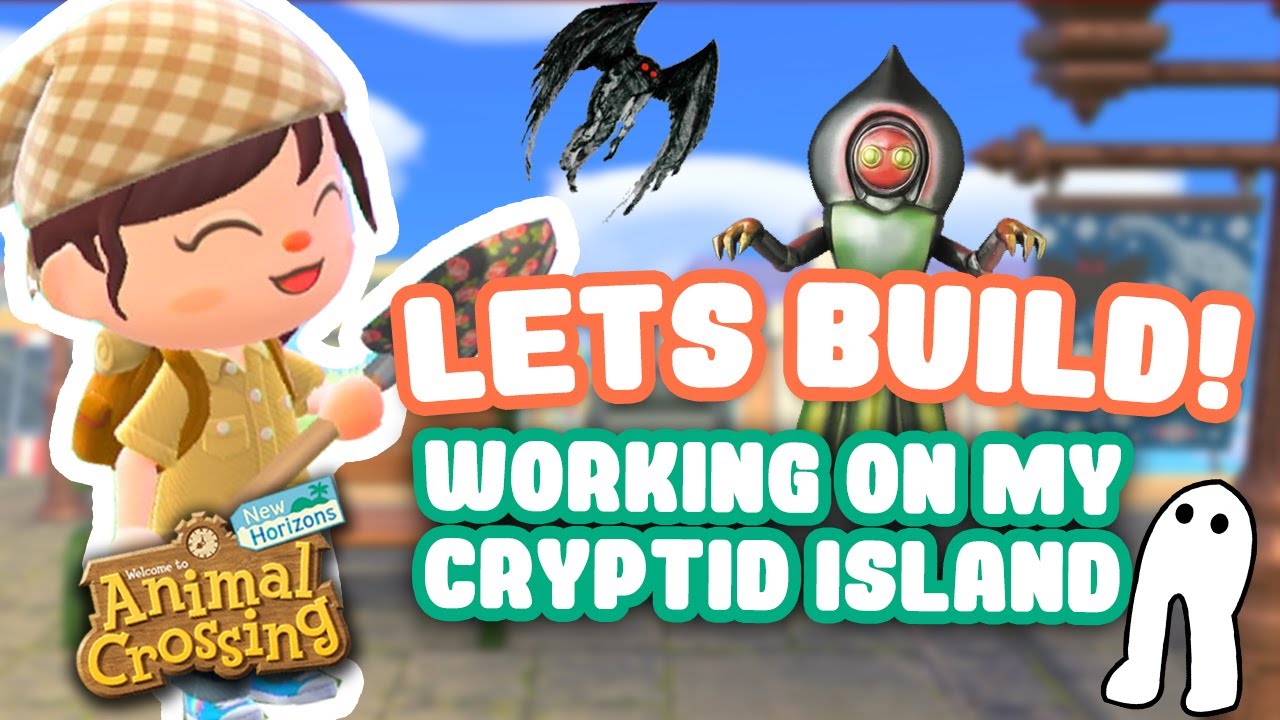 Let's Build! | Working on My Cryptid Themed Island! | Animal Crossing ...