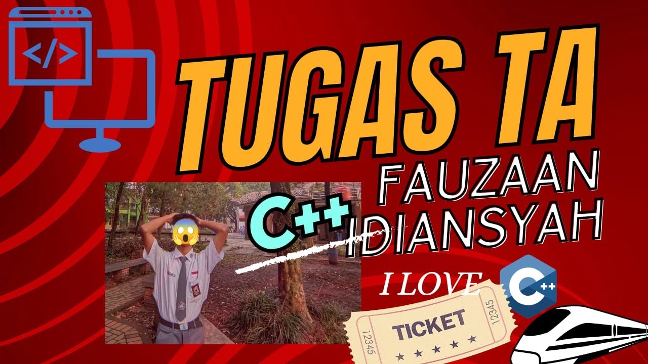 Tugas Akhir Pemrograman Dasar : Aplikasi Tiket Kereta - Fauzaan ...