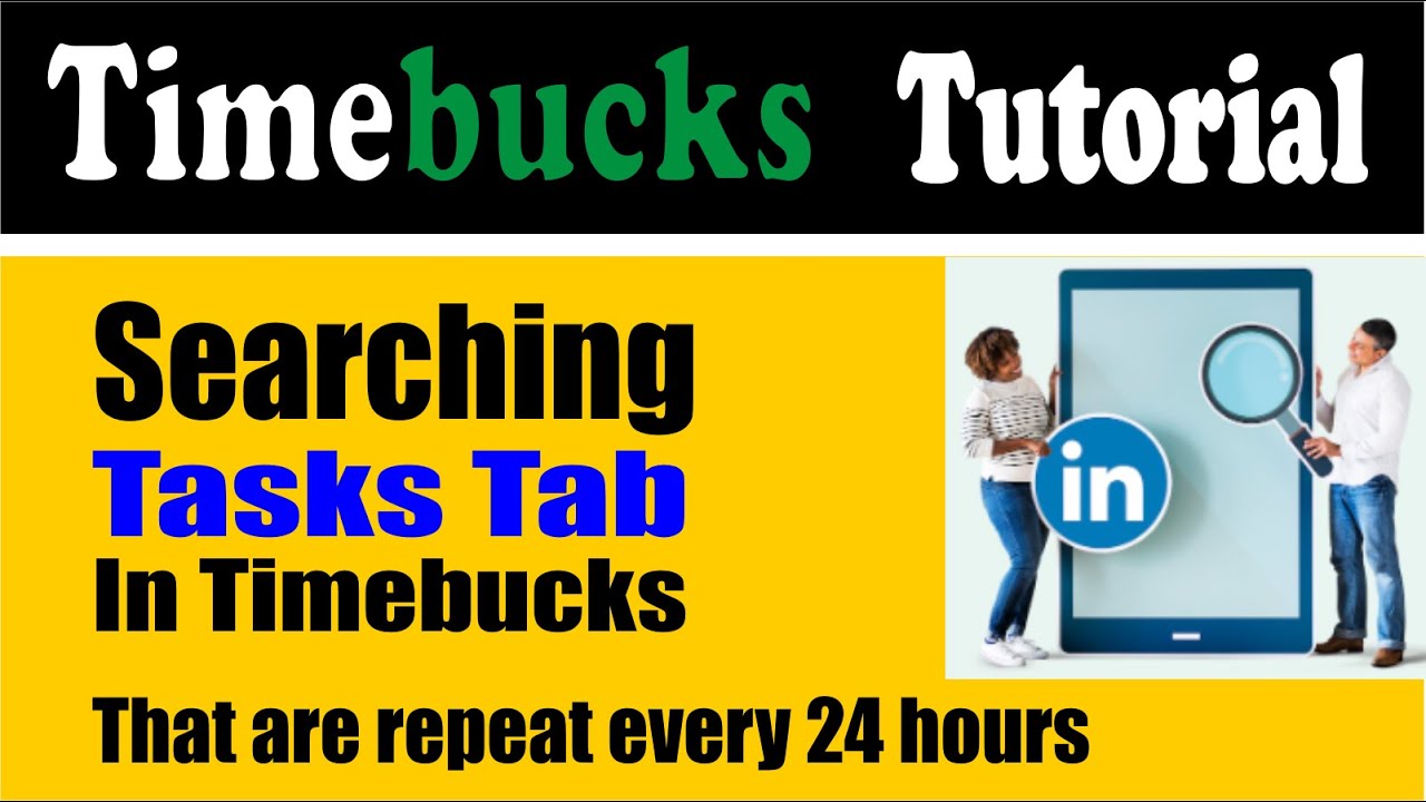 Tasks Tab in Time bucks || Searching the tasks that are repeat every 24 ...