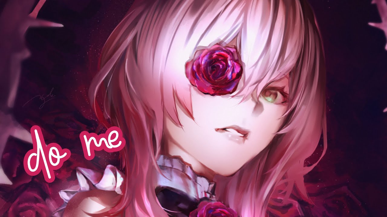 nightcore - do me (1 hour) - YouTube